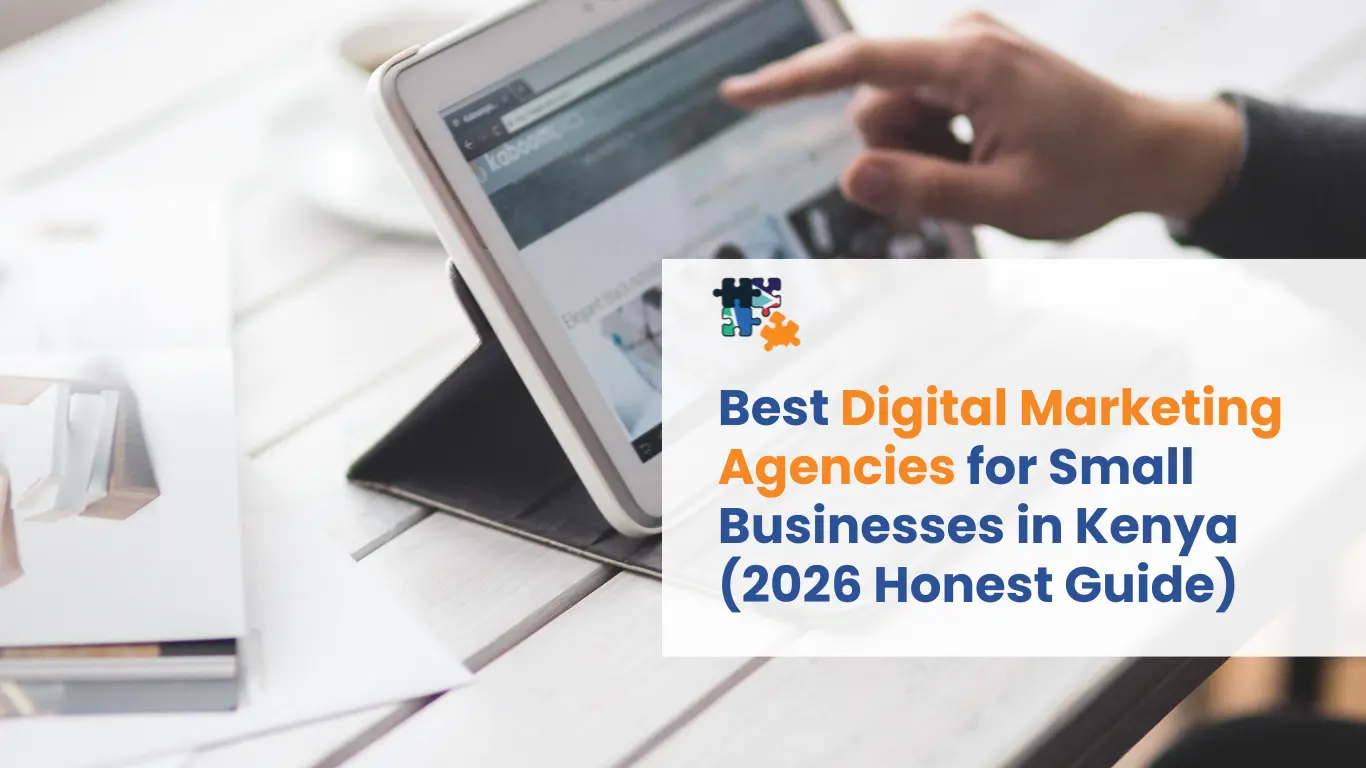 Best Digital Marketing Agencies for Small Businesses in Kenya